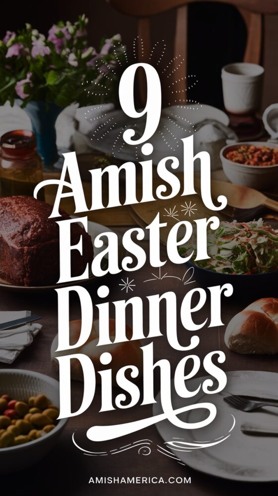 9 Delicious Amish-Kissed Easter Dinner Dish Ideas - Amish America