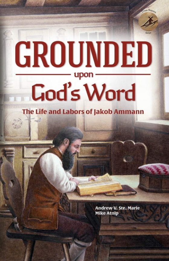 Who Was Jakob Ammann? Q-and-A & Book Giveaway - Amish America
